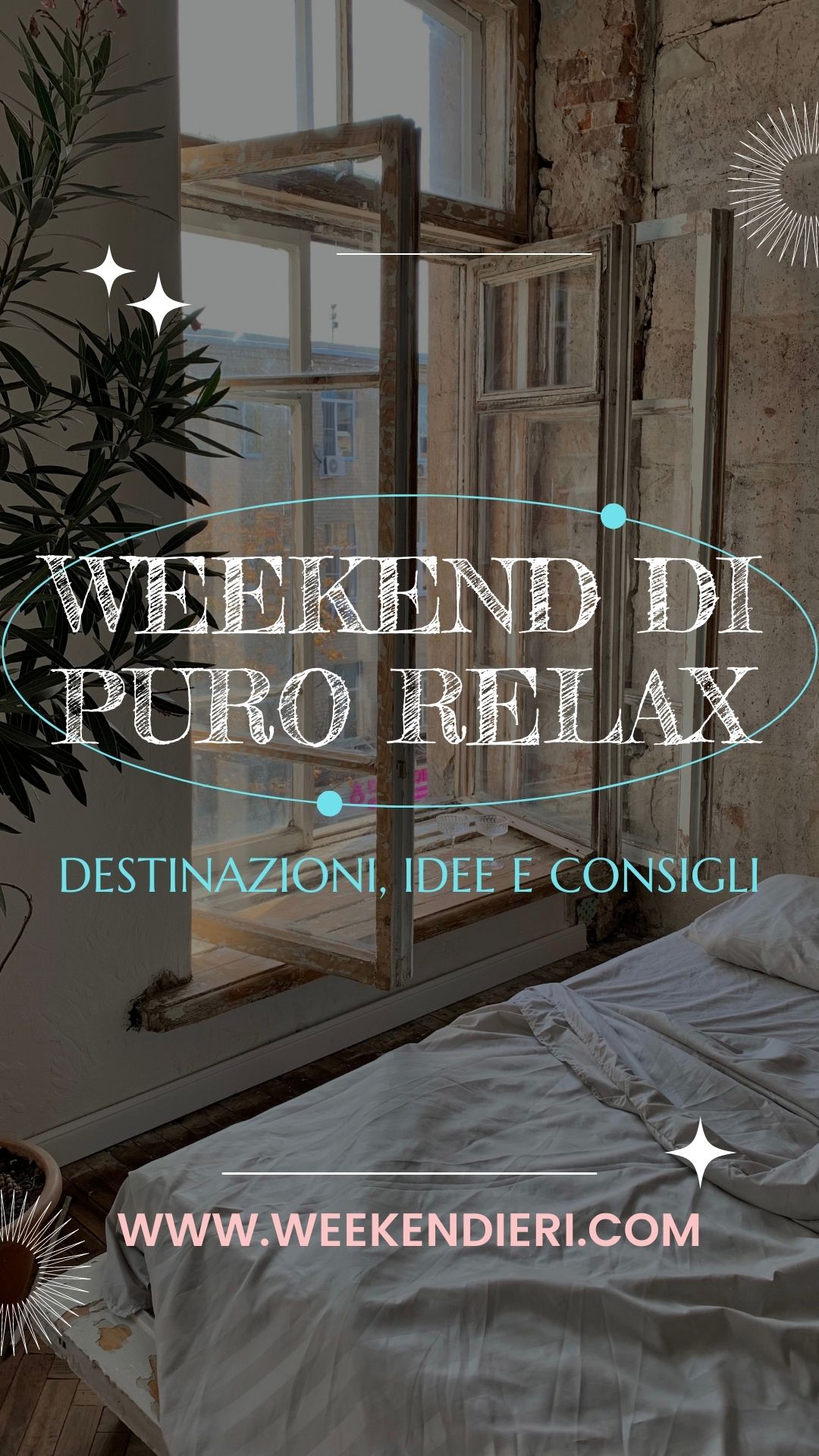 6 destinazioni e tante idee per un weekend di puro relax - I Weekendieri